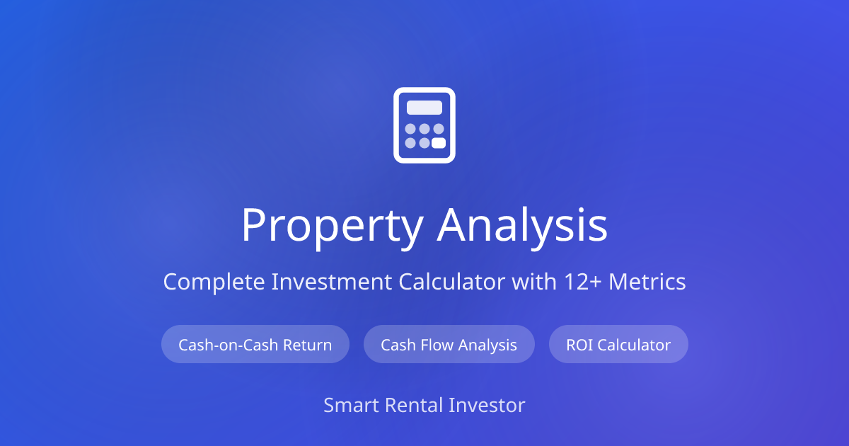 Single Property Analysis - Complete Investment Calculator for Rental ...